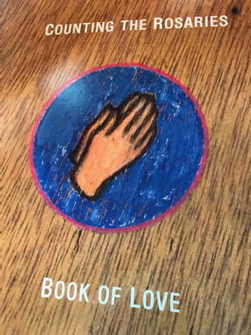 Book Of Love~Counting The Rosaries Book Of... For Sale | Audiogon